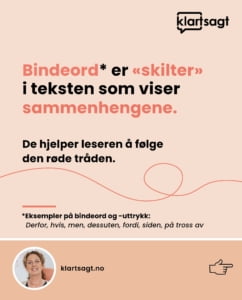 Bindeord viser vei i teksten - Klart Sagt
